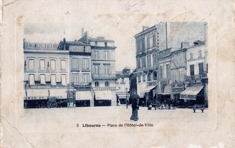 Photos et carte postales anciennes de Libourne - Mairie de Libourne et ...