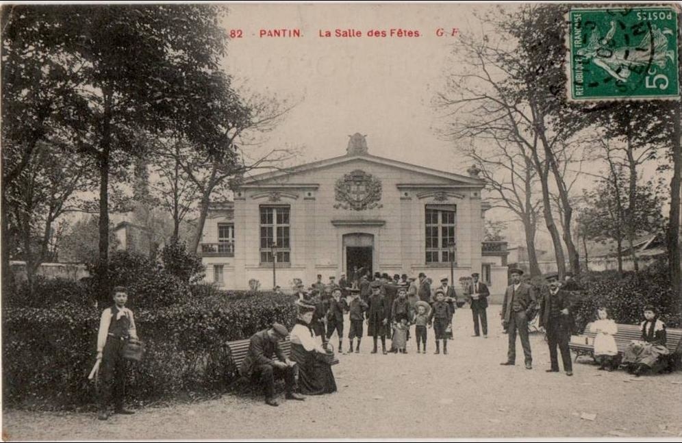 Photos et carte postales anciennes de Pantin - Mairie de Pantin et sa ville