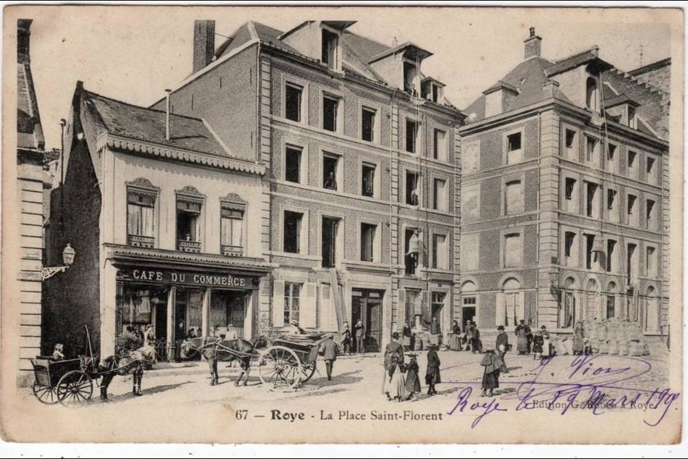 Photos et carte postales anciennes de Roye - Mairie de Roye et sa ville ...